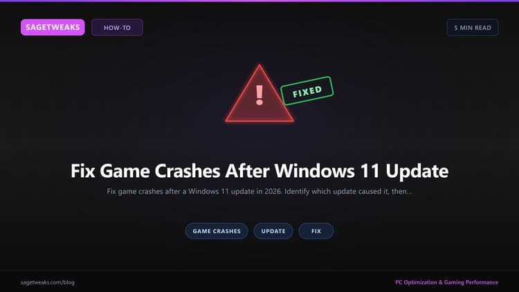 Fix Game Crashes After a Windows 11 Update (2026)