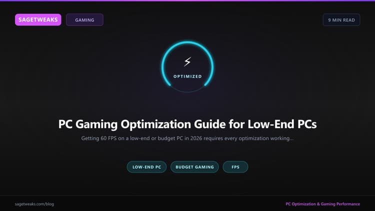 PC Gaming Optimization Guide for Low-End Budget PCs (2026)